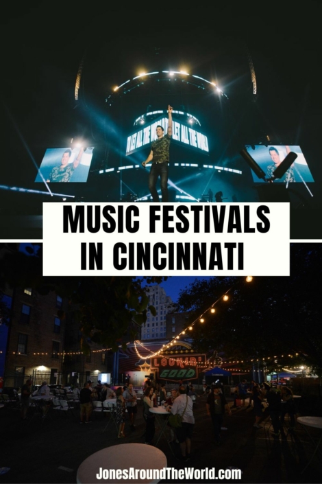 Top 9 Music Festivals in Cincinnati, Ohio - Jones Around The World
