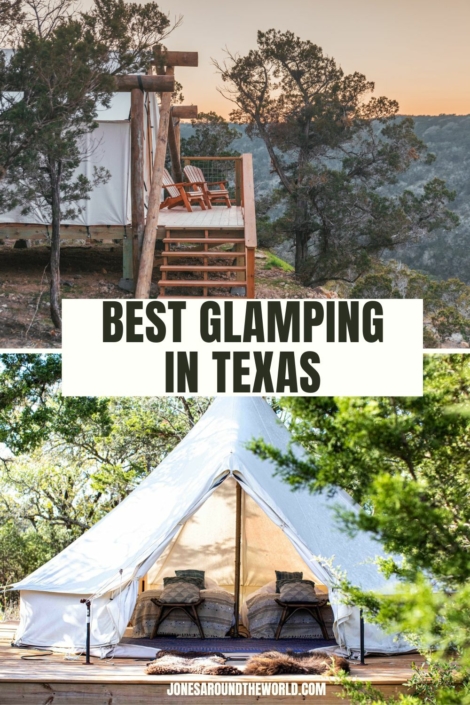 21 Best Places To Go Glamping in Texas for Romantic Getaways