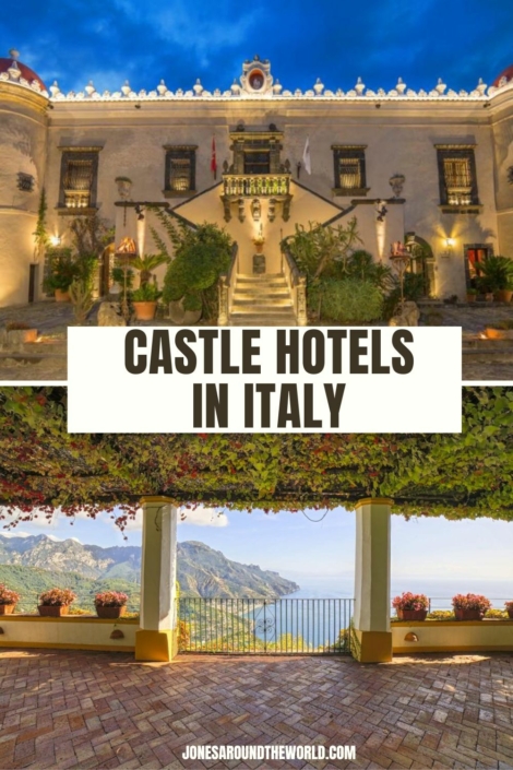 15 Epic Castle Hotels in Italy For Your Bucket List - Jones Around The ...