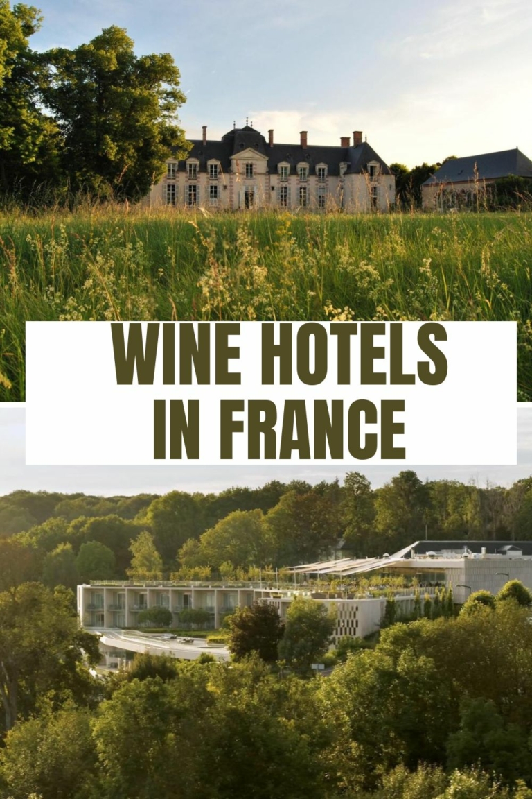 15 Best Wine Hotels in France For Your Bucket List