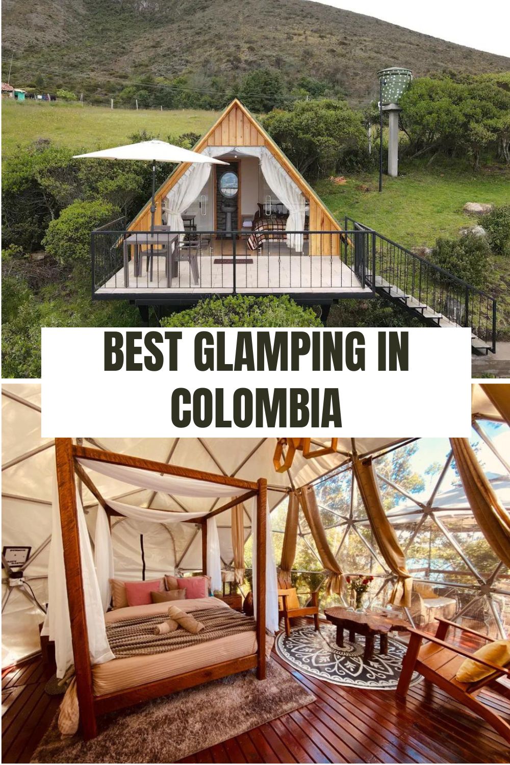 15 Best Places To Go Glamping in Colombia