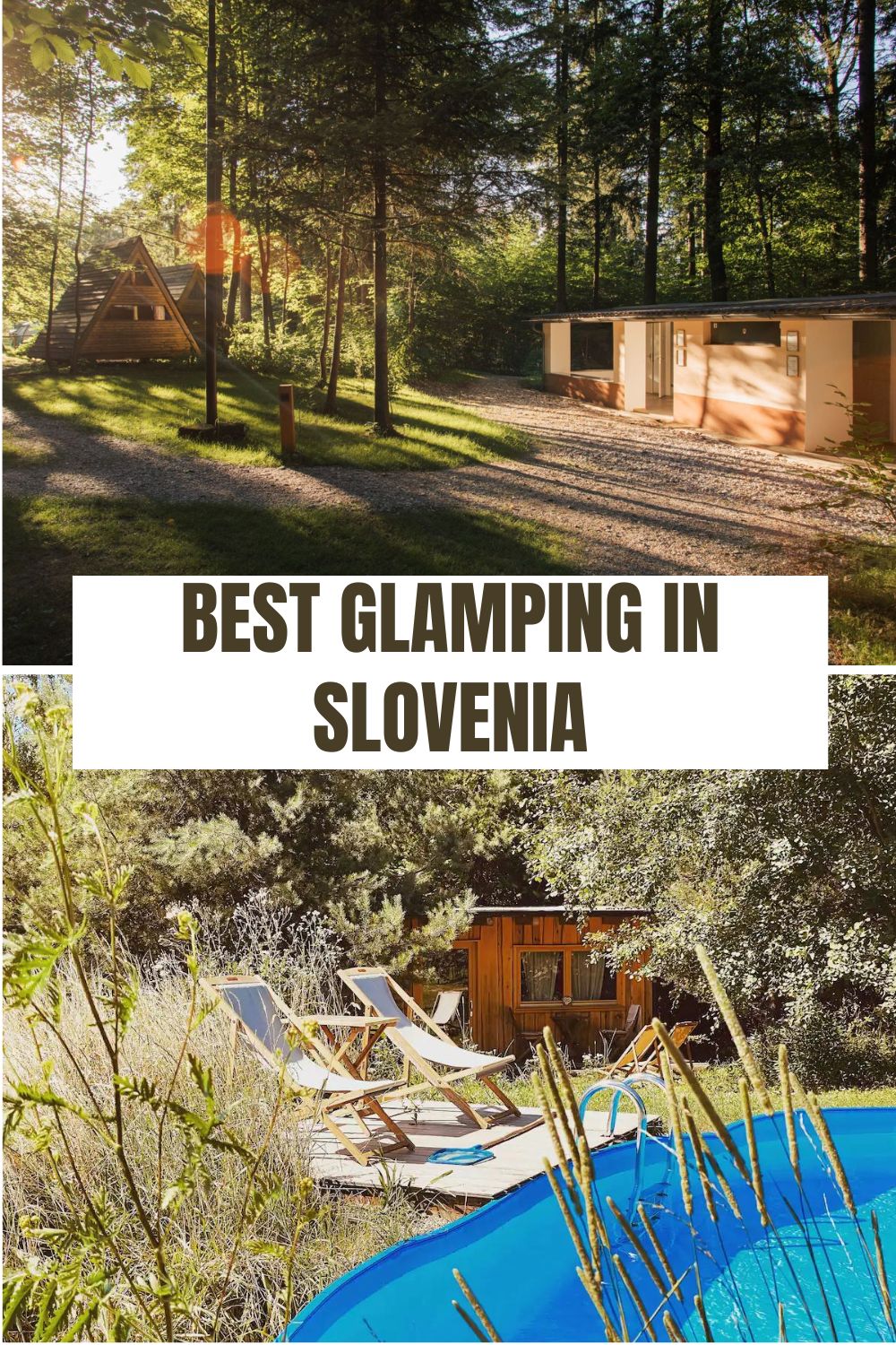 15 Best Glamping Destinations in Slovenia